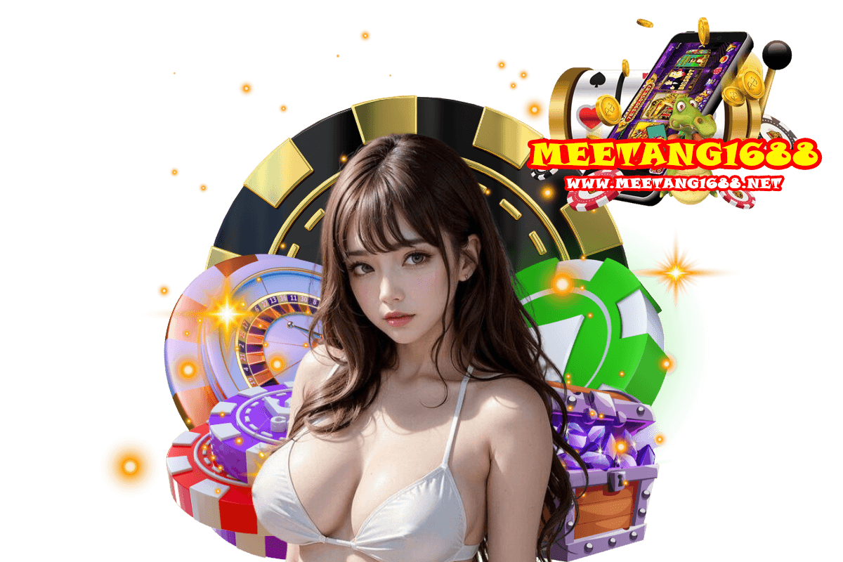 meetang1688 เว็บตรงไม่ผ่านเอเย่นต์ จ่ายจริง ลุ้นโบนัสไม่อั้น